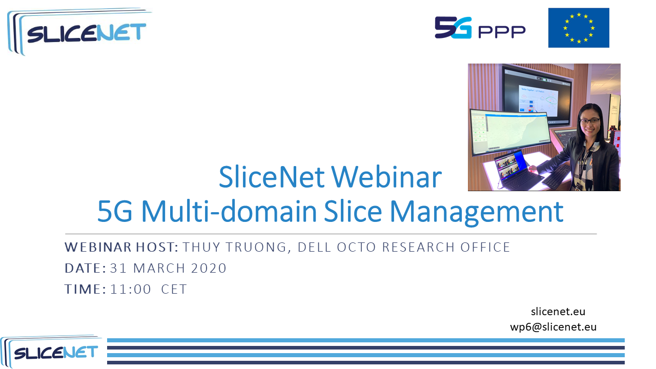 SliceNet host 5G slicing webinar on 5G Multi-Domain Slice Management – SLICENET